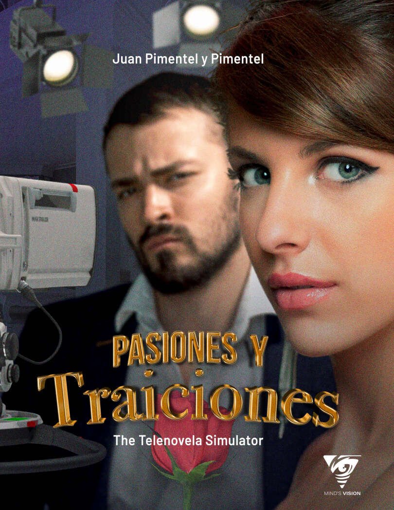 Pasiones y Traiciones: The Telenovela Simulator (PDF) – Mind's Vision